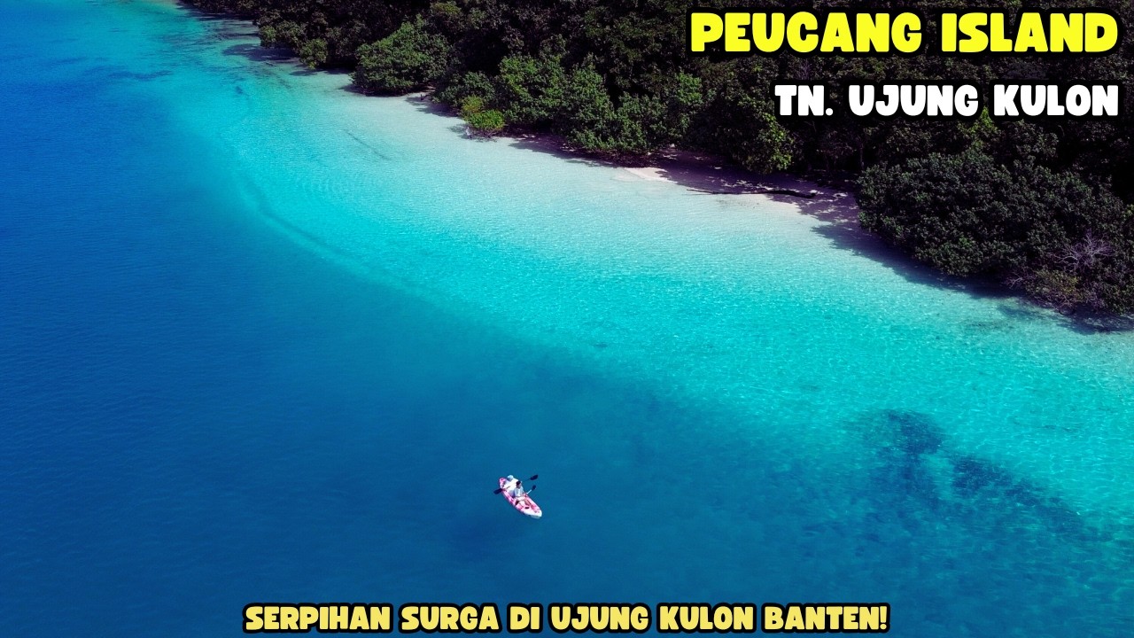 EXPLORE PULAU PEUCANG UJUNG KULON | TRIP 3 HARI 2 MALAM | INFO LENGKAP ...