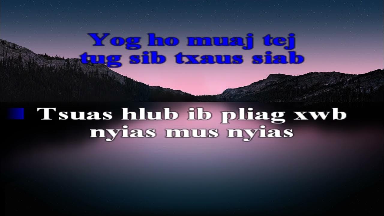 Yeej Koob Vaj - Xum Ua Yawg Nrauj karaoke - YouTube