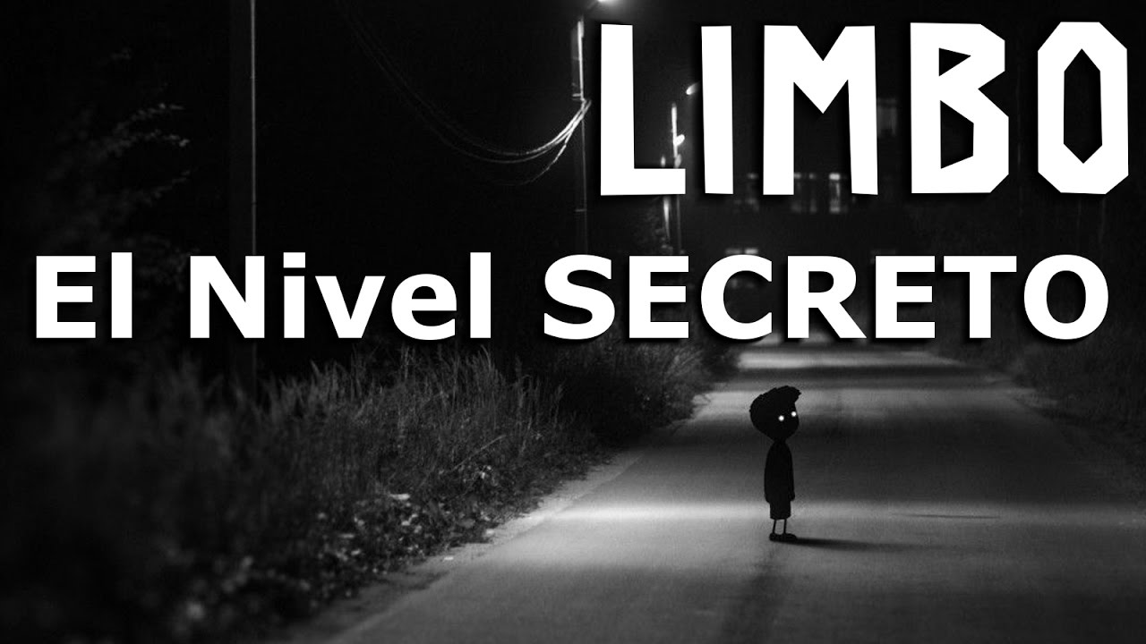 Limbo NIVEL SECRETO - YouTube