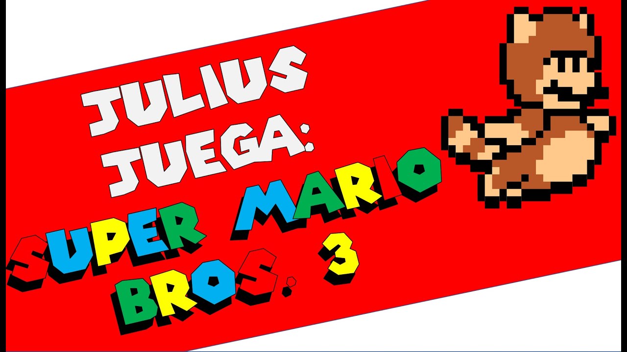 Julius Juega: Super Mario Bros. 3 - YouTube