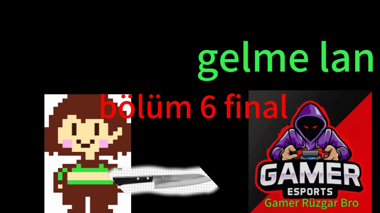 undertale kötü son (genocide) bölüm 6 final chara la karşılaştık # ...