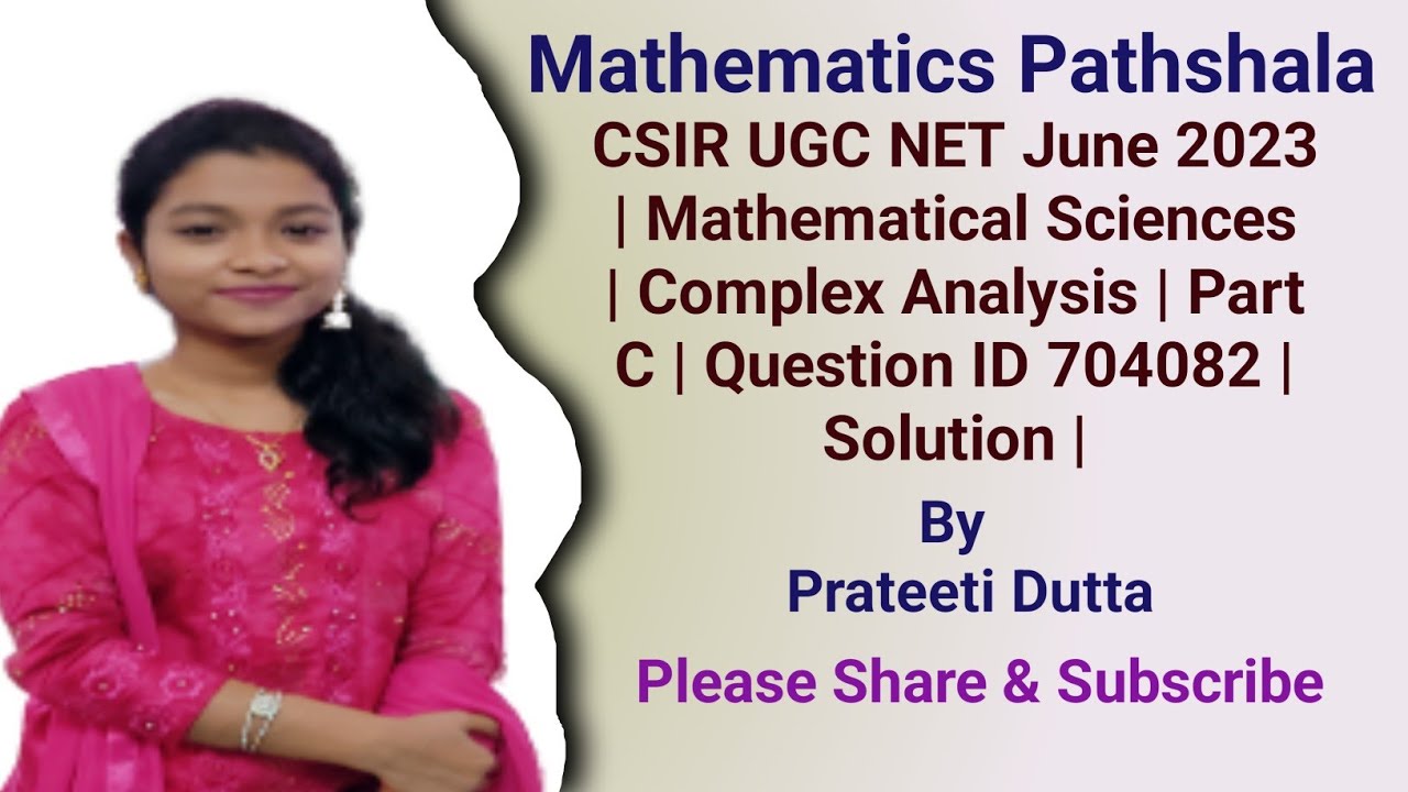 Csir Ugc Net June 2023 Mathematical Science Complex Analysis Part