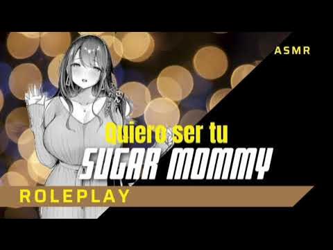 ASMR Roleplay/Sugar MOMMY -ESPAÑOL - YouTube
