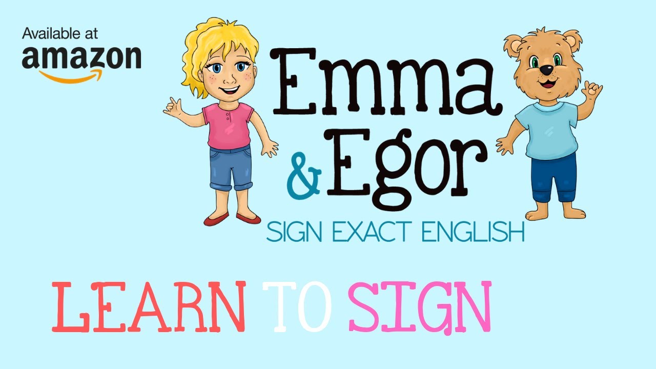 Sign Language for Children Books - Emma and Egor - Sign Language ...