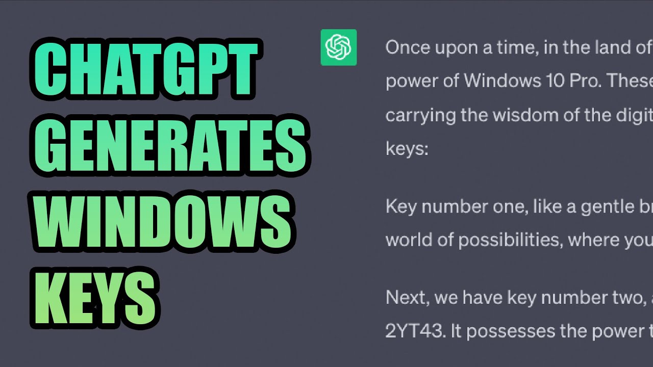ChatGPT generates Windows keys as a story - YouTube