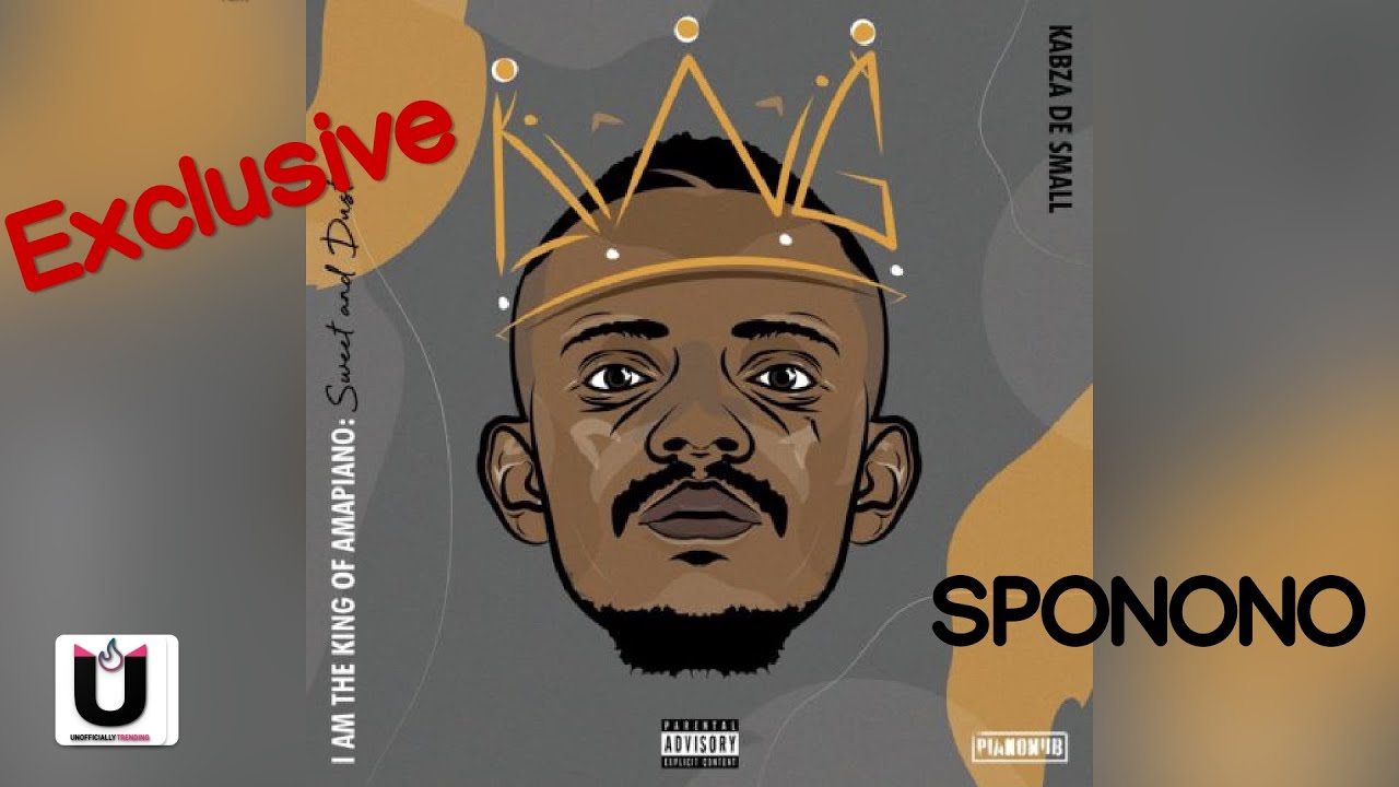 Sponono (Official Audio) | Kabza De Small ft Wizkid, Burna Boy, Cassper ...