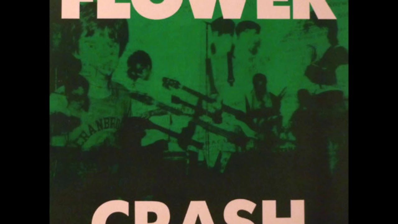 Flower - Crash (US, 1986) - YouTube