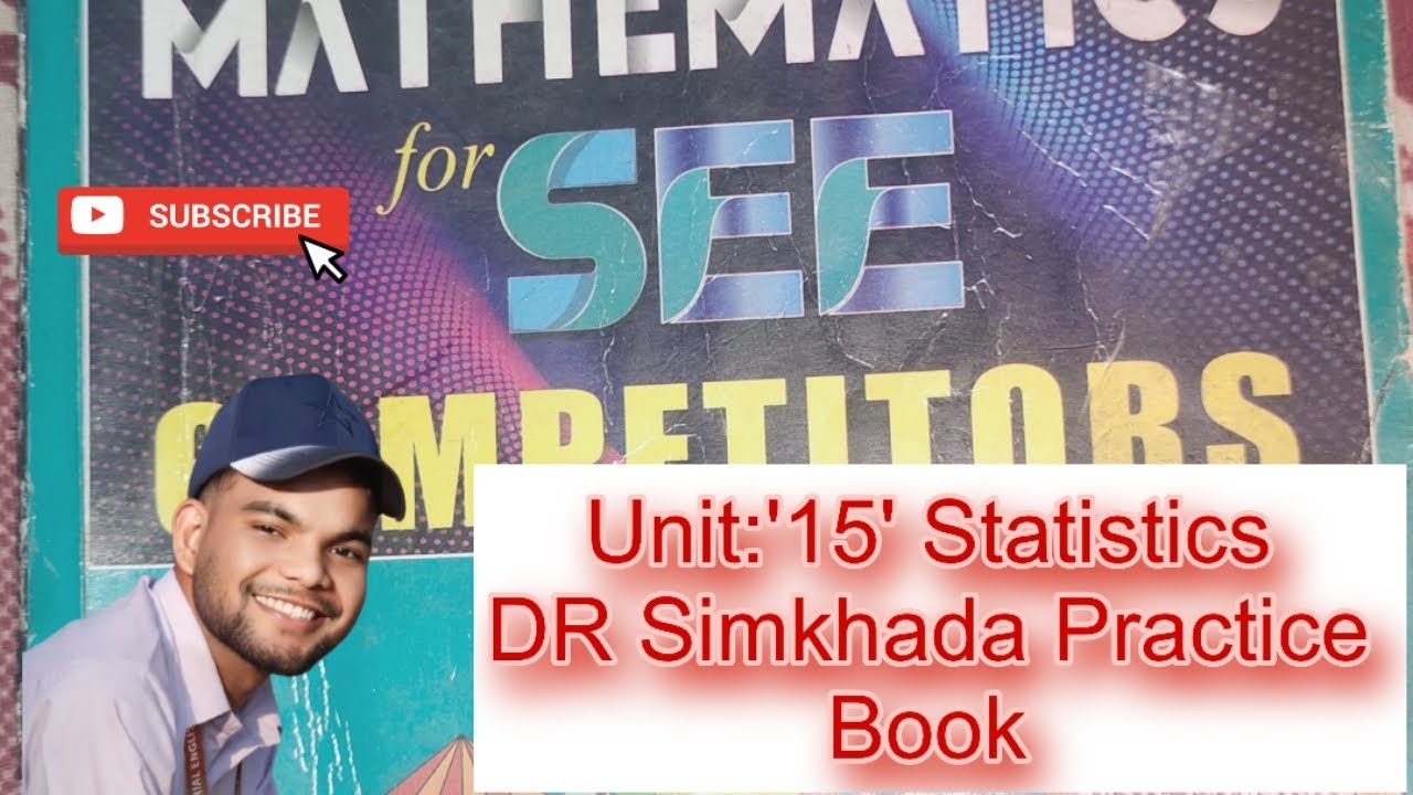Chapter:15 "Statistics"(1B) Dr simkhada mathematics practice book # ...