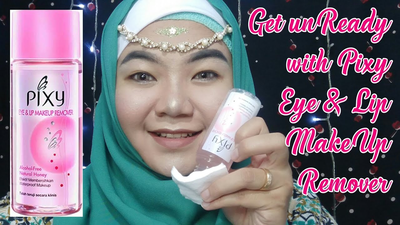 REVIEW PIXY AND LIP REMOVER ALCOHOL FREE | NADIA HASYIR - YouTube