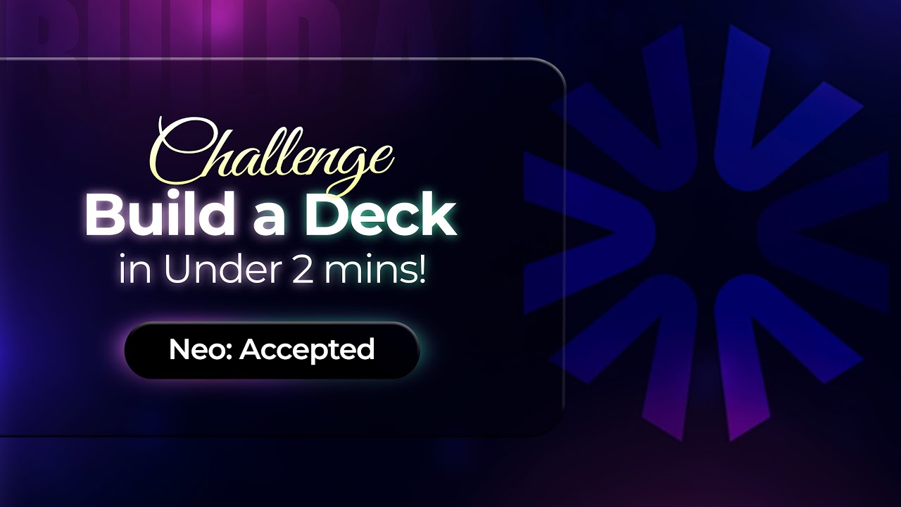 Challenge: Build a Deck in Under 2 mins! Neo: Accepted - YouTube