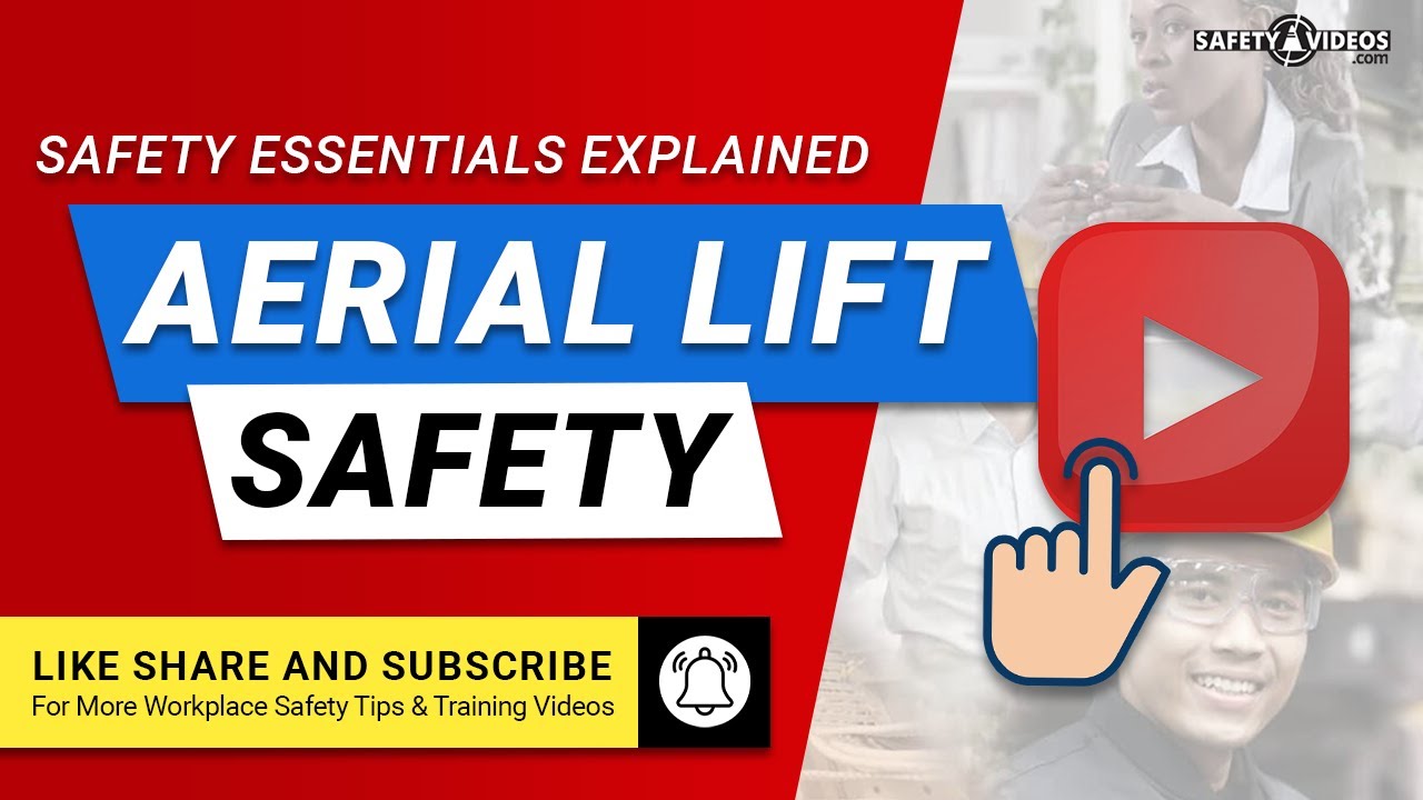 Aerial Lift Safety Essentials Explained - Training from SafetyVideos ...
