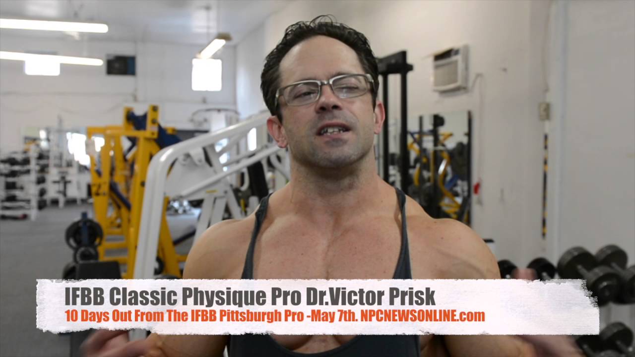 IFBB Pro Dr.Victor Prisk Interview 10 Days Out From IFBB Pittsburgh Pro ...