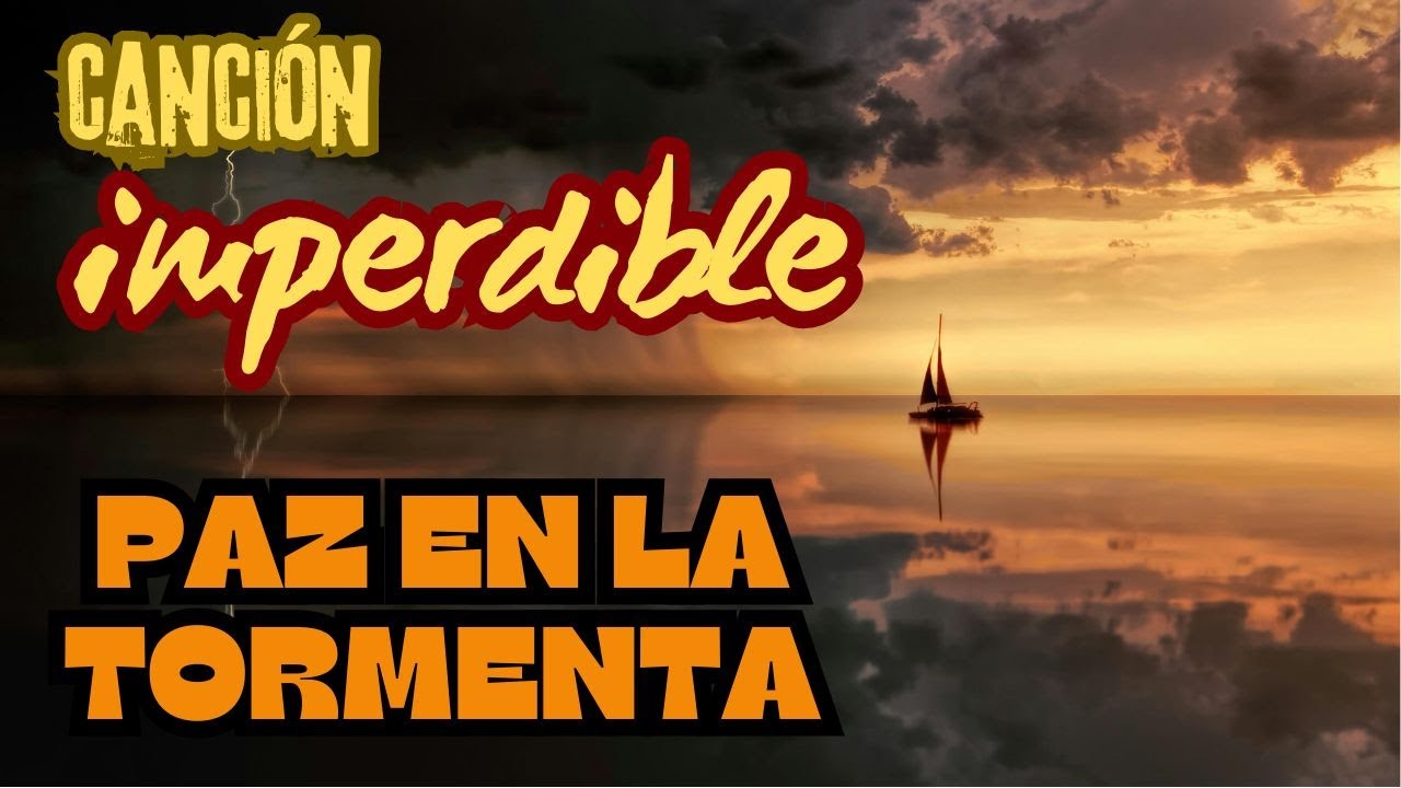 Paz en la Tormenta" (Peace in the Storm) Español (Eng Subs) - YouTube