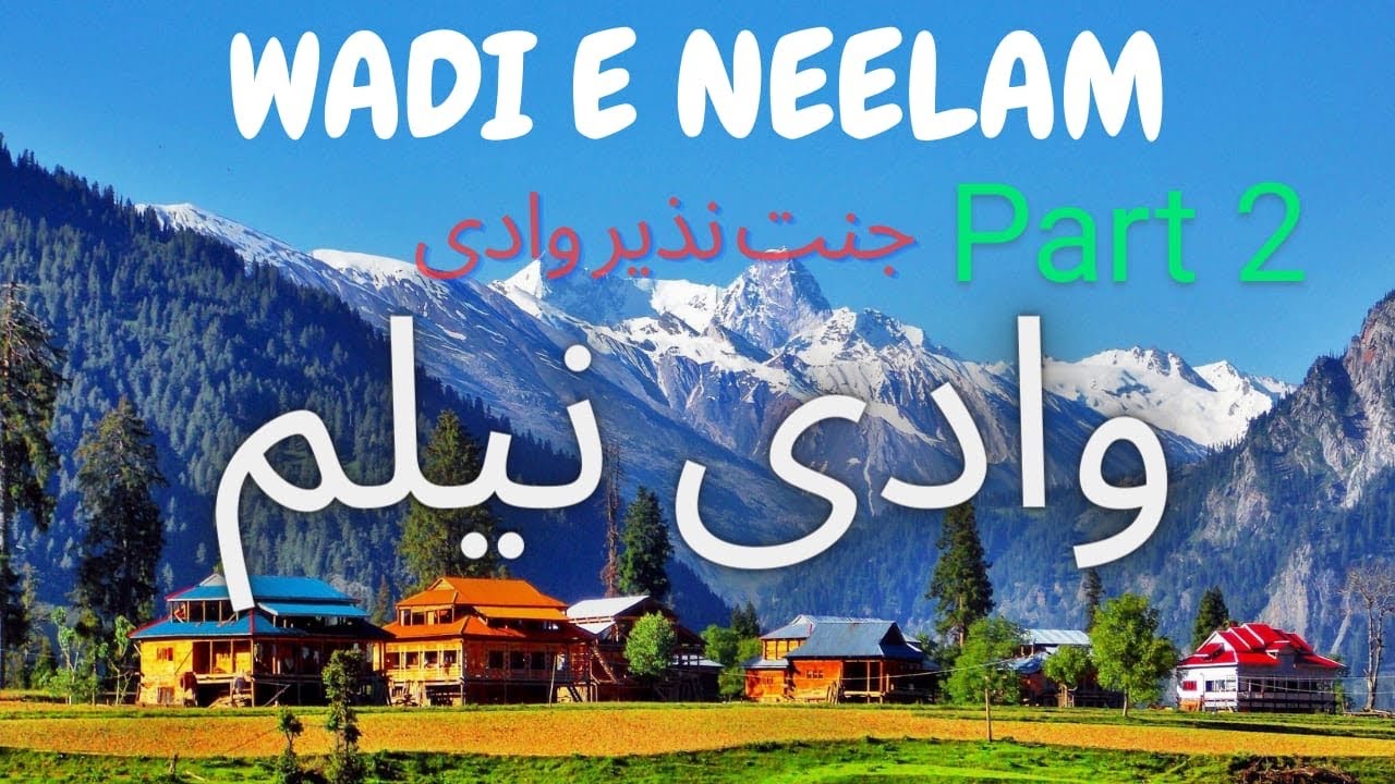 Tour of neelam valley |Azad kashmir |Heaven on earth | best place to ...