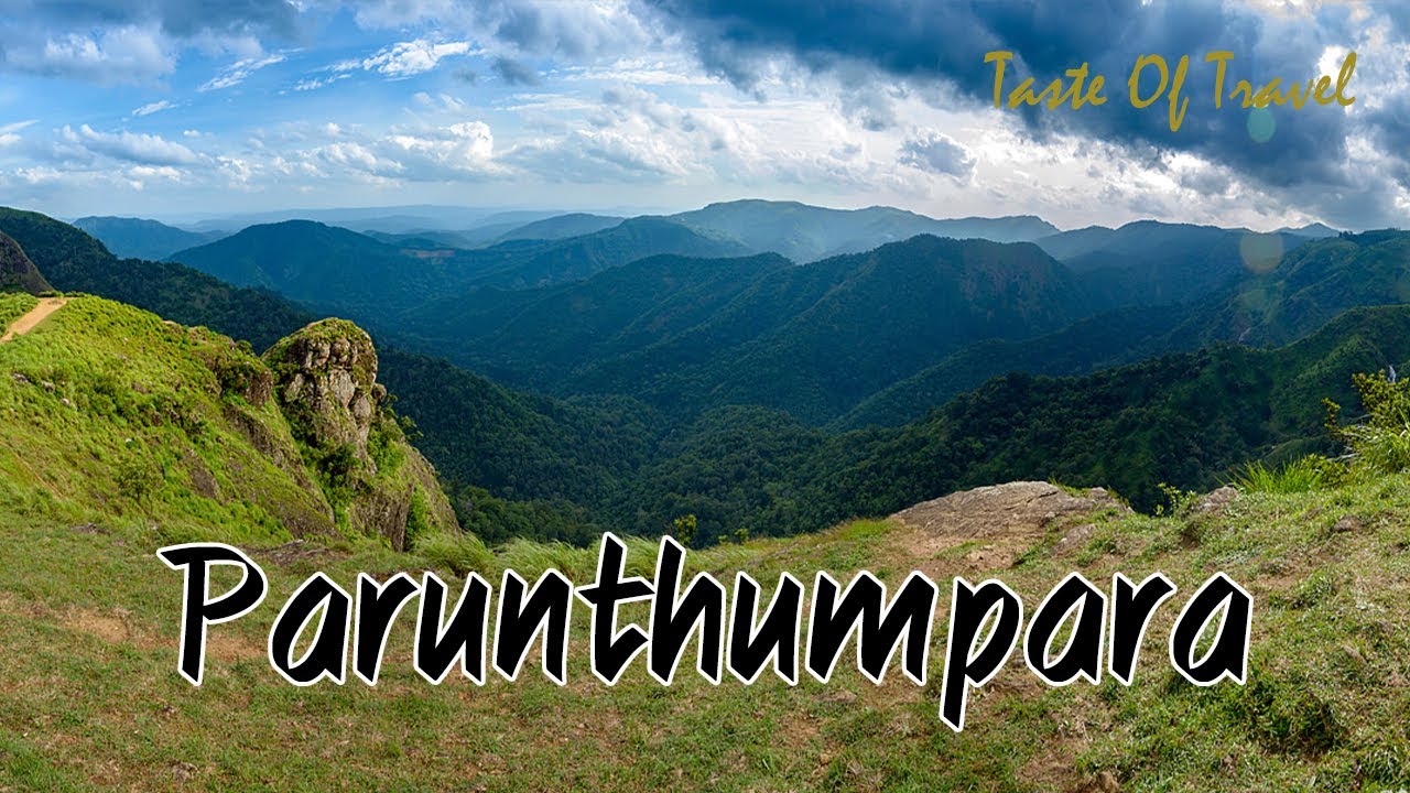 Parunthumpara| Beauty Of Parunthumpara - YouTube