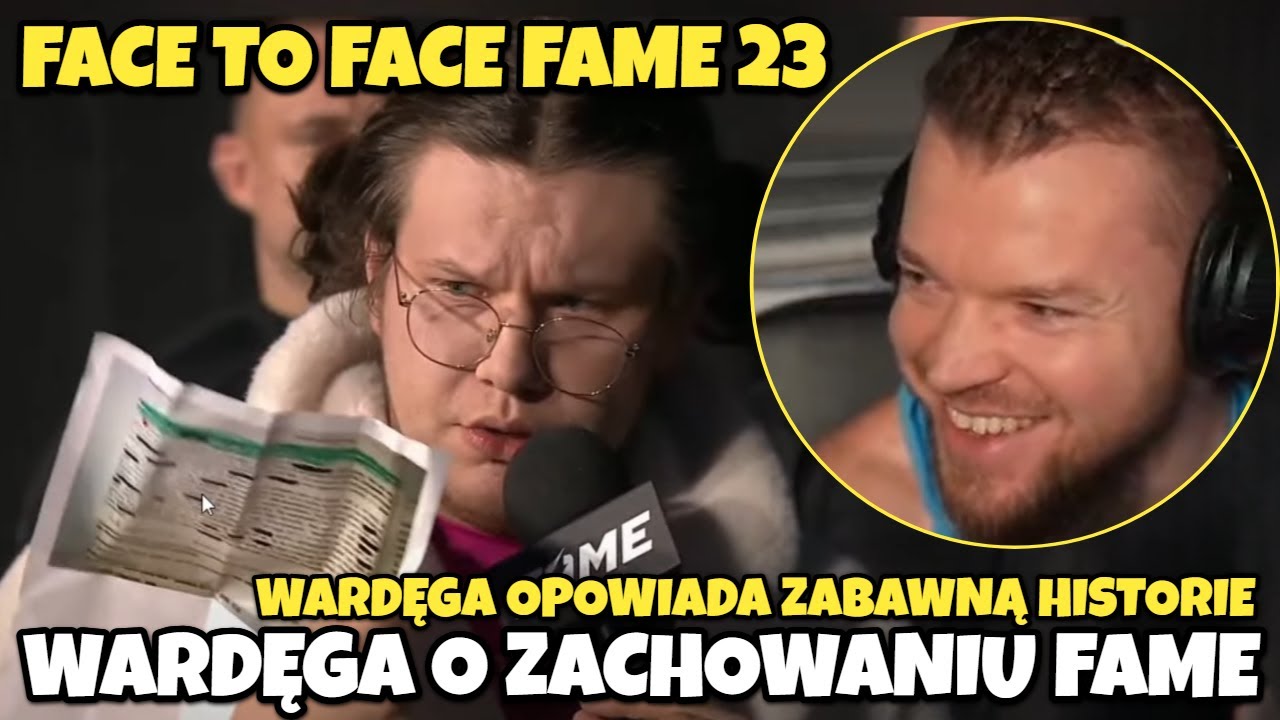 WARDĘGA REAGUJE NA FACE TO FACE FAME 23! - YouTube