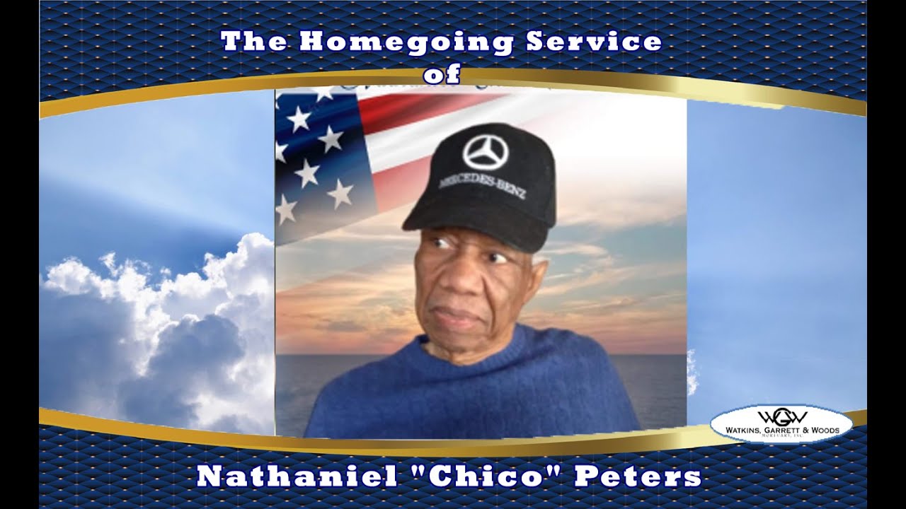 The Homegoing Service of Nathaniel "Chico" Peters - YouTube
