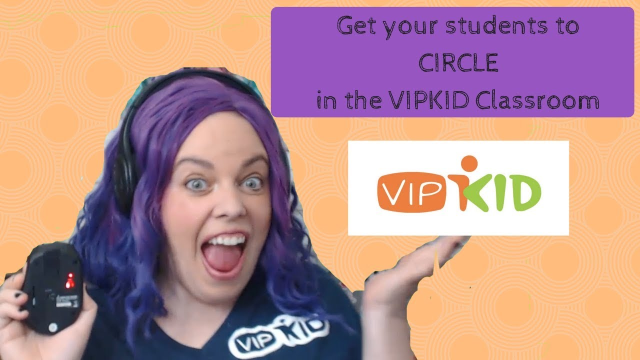 Get students to circle in the VIPKID classroom - YouTube