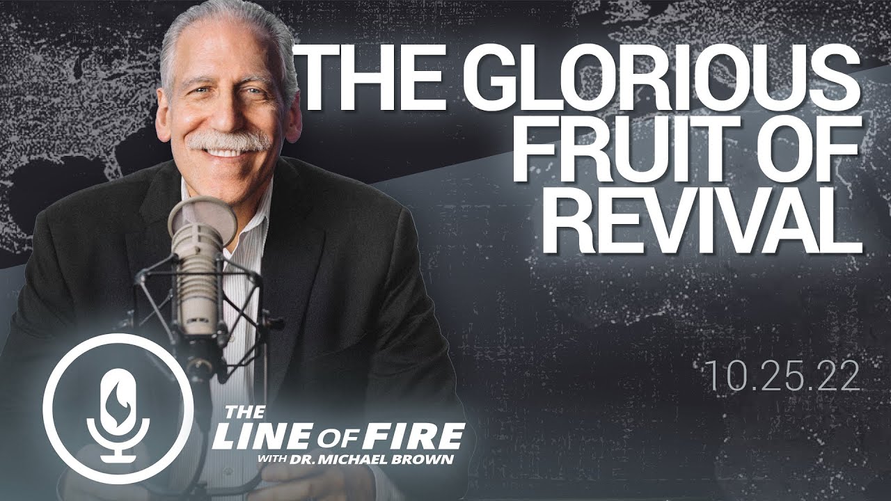 The Glorious Fruit of Revival - YouTube