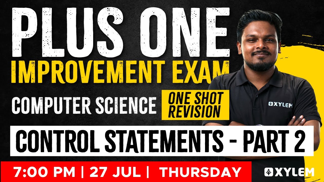 Plus One Computer Science Improvement Exam - Control Statements - Part 2 | Xylem Plus Two - YouTube