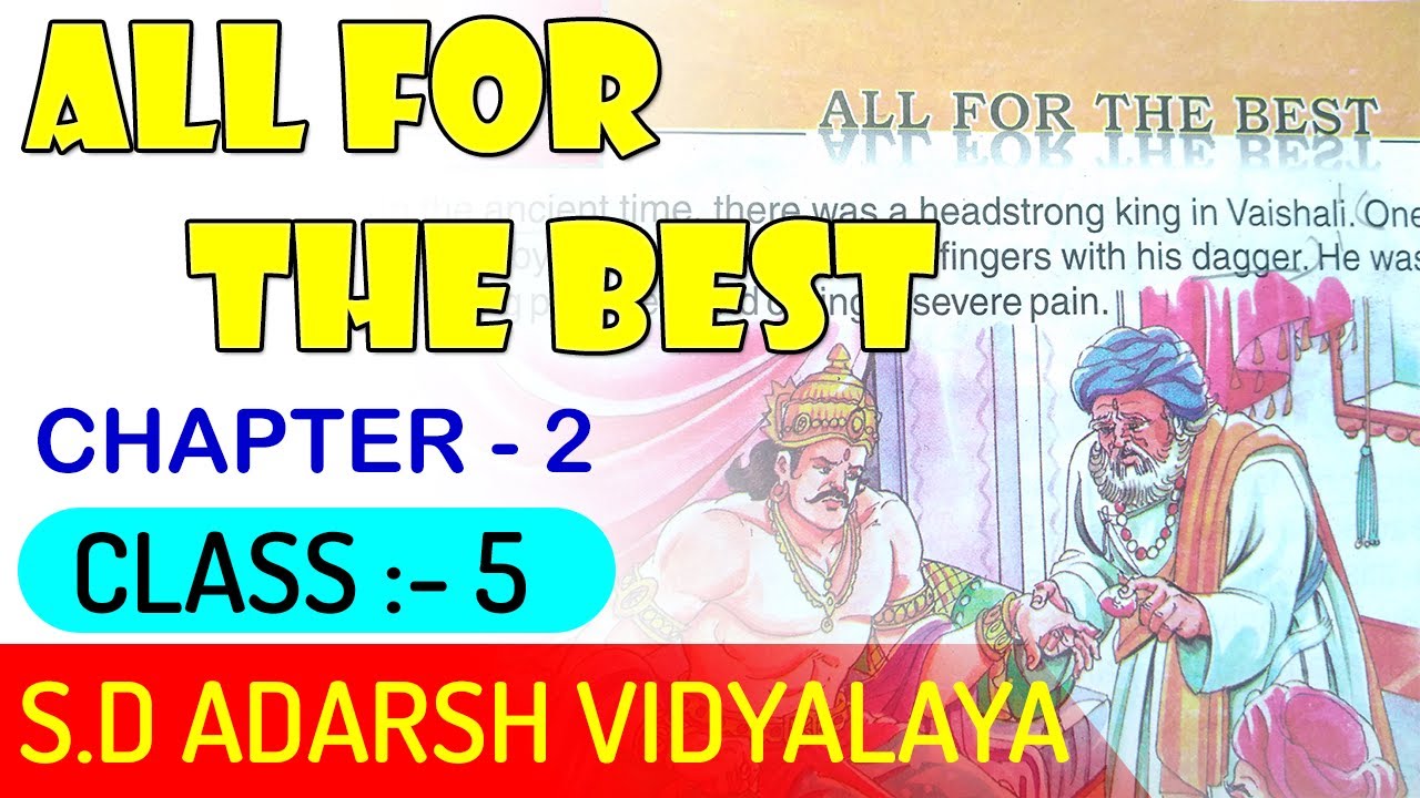 Class 5 English Chapter 2 ALL FOR THE BEST YouTube class-5-english-chapter-2-all-for-the-best-youtube