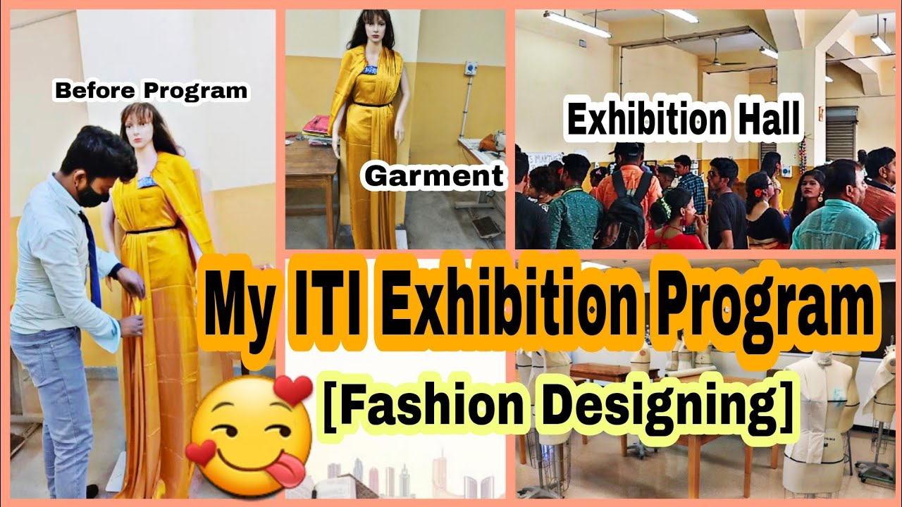 ITI Fashion Design/ Dress Making Exhibition || Social Program!! 🙃 - YouTube