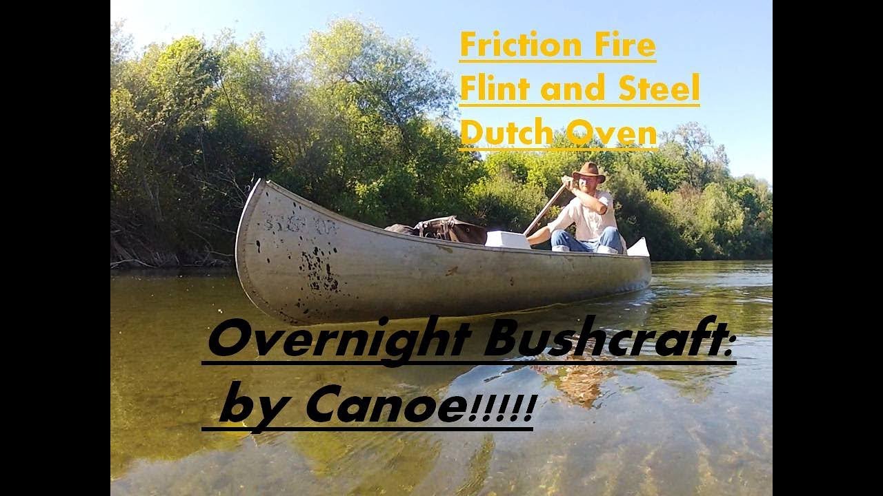 Overnight Bushcraft by Canoe!!!!!!! - YouTube