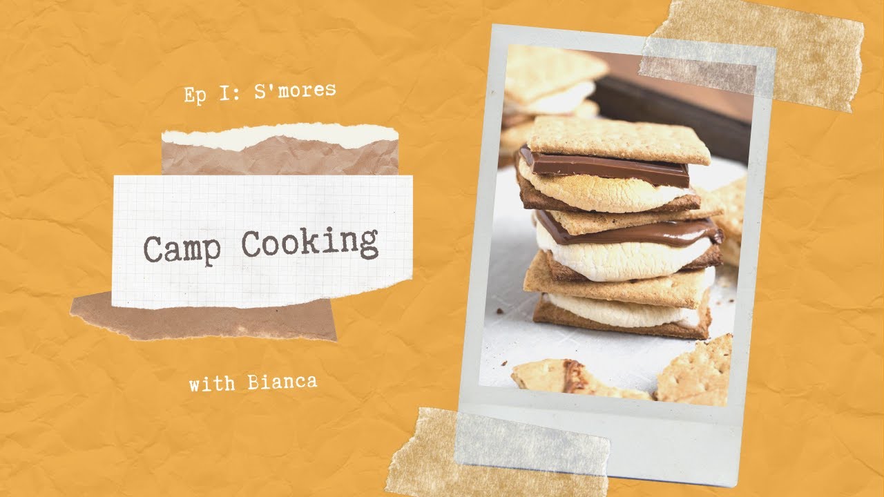 Camp Cooking with Bianca- S'mores! - YouTube