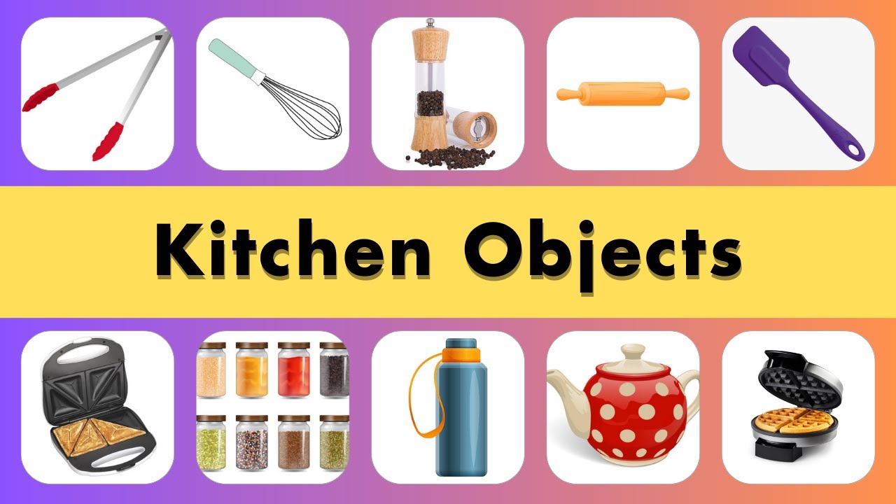 Kitchen Objects in English | Kitchen Utensils Name | English Vaathi ...