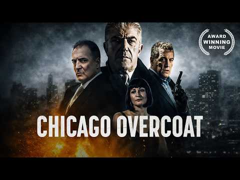 Chicago Overcoat | Hitman Movie | Crime Action Movie