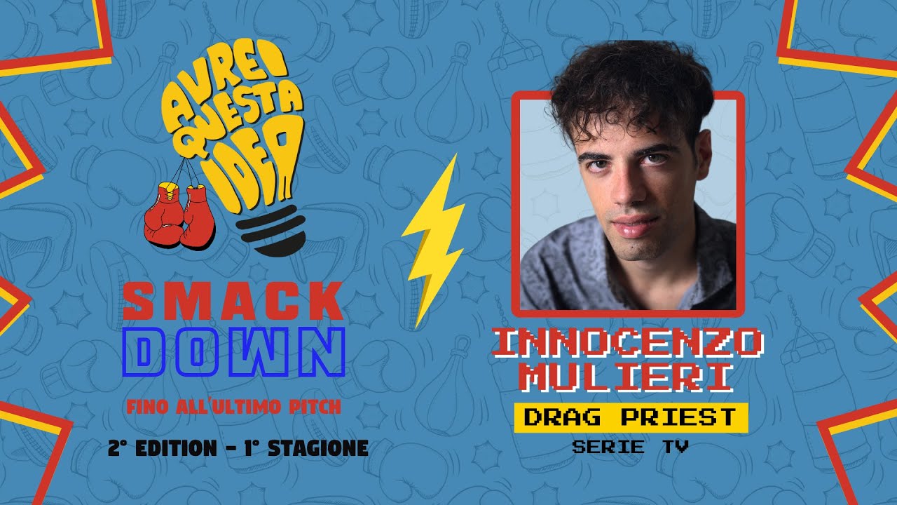Smack Down! Avrei questa Idea - Serie TV - DRAG PRIEST - YouTube