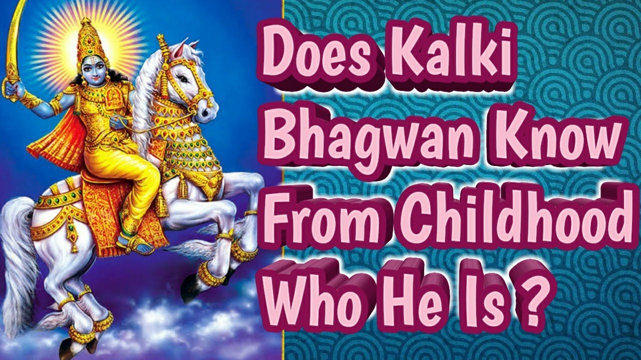 Does Lord Kalki aware about his supreme power from birth? - YouTube