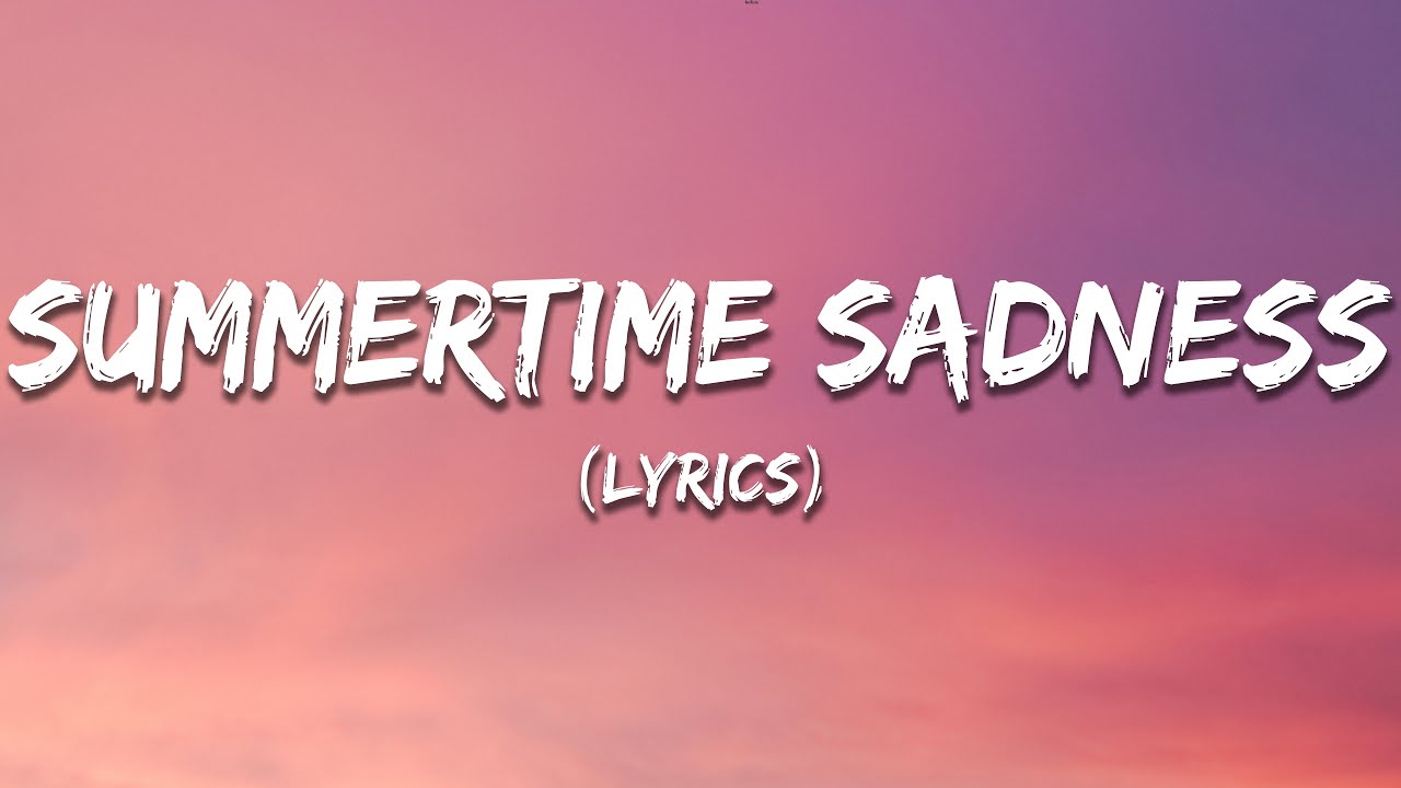 Lana Del Rey - Summertime Sadness (Lyrics Cover) | 7clouds Summer Music ...