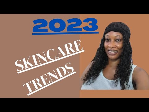 5 Skin Care Trend and Predictions for 2023 - YouTube