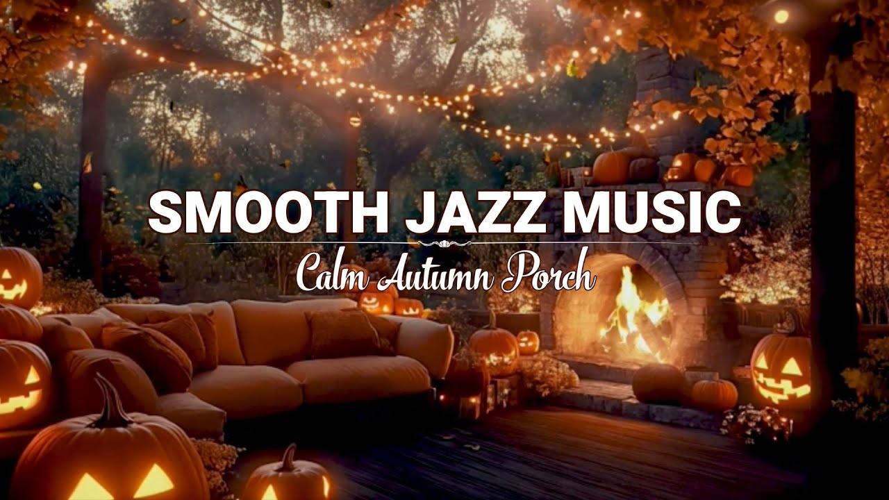 Fall Porch Ambience 🍂 Relaxing Autumn Morning Jazz Music with Rain ...