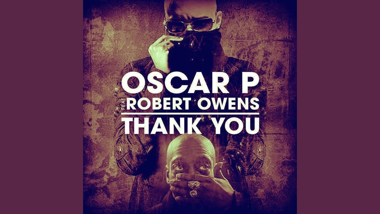 Thank You (feat. Robert Owens) - YouTube