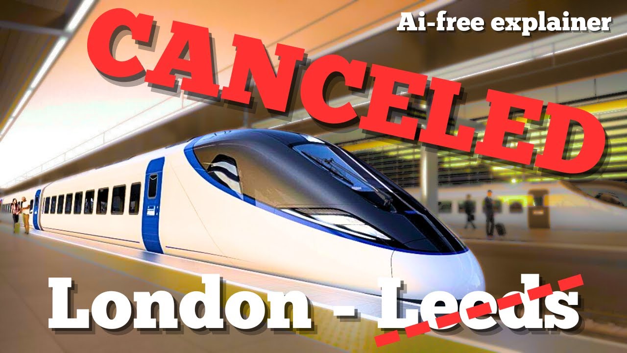 ECML: We NEED High Speed 2 to Leeds! | Ai-Free Explainer (ft ...