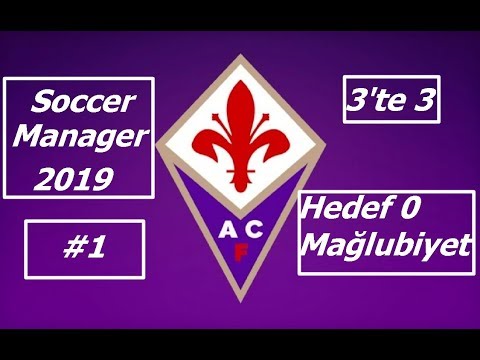Soccer Manager 2019 İtalya sıkı dur!!! Fiorentina #1