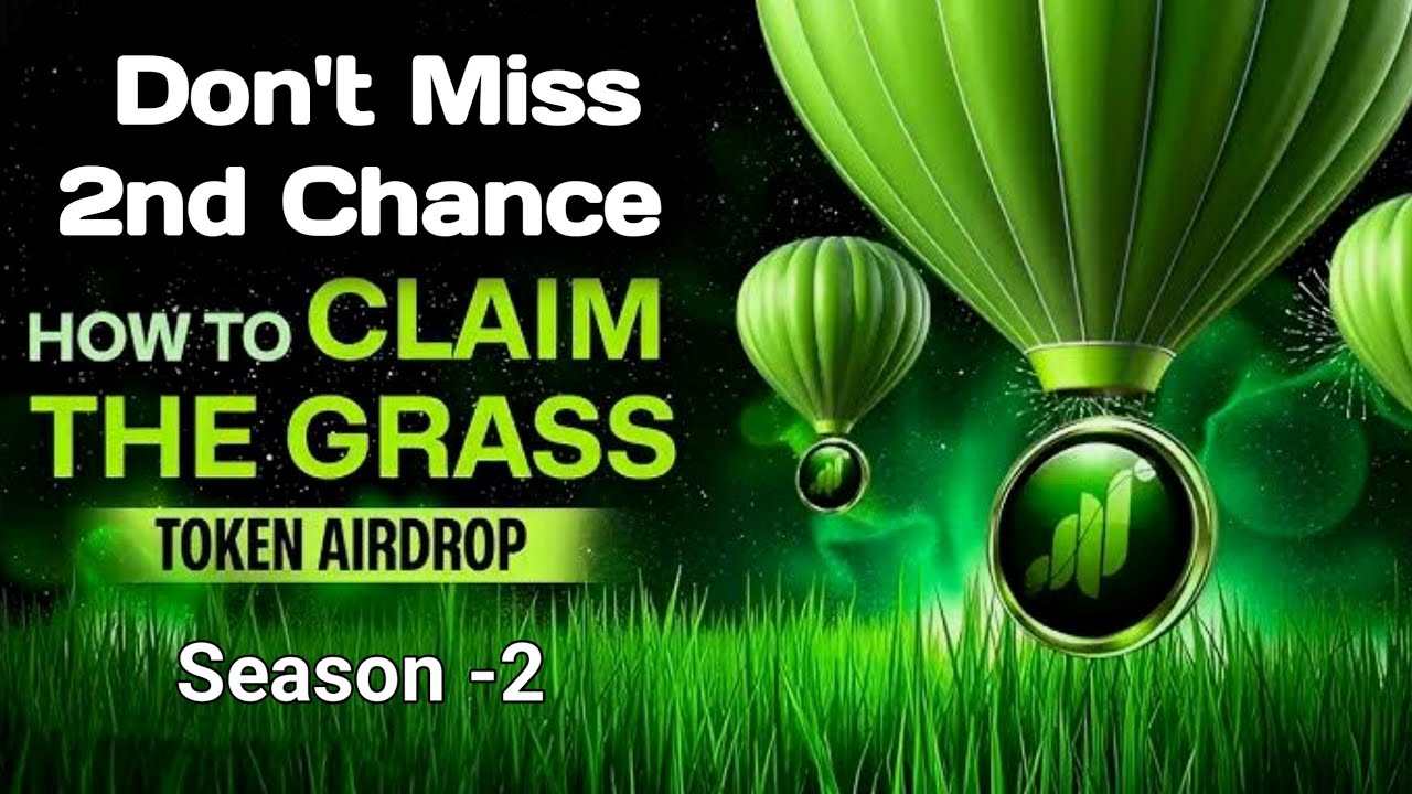 How To Claim Grass Token Airdrop In Season -2 || Register And Download ...