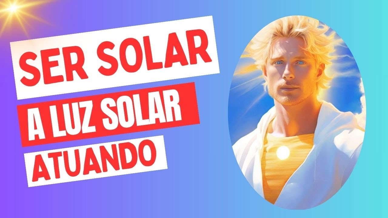 SER SOLAR - A Luz Solar Atuando - YouTube