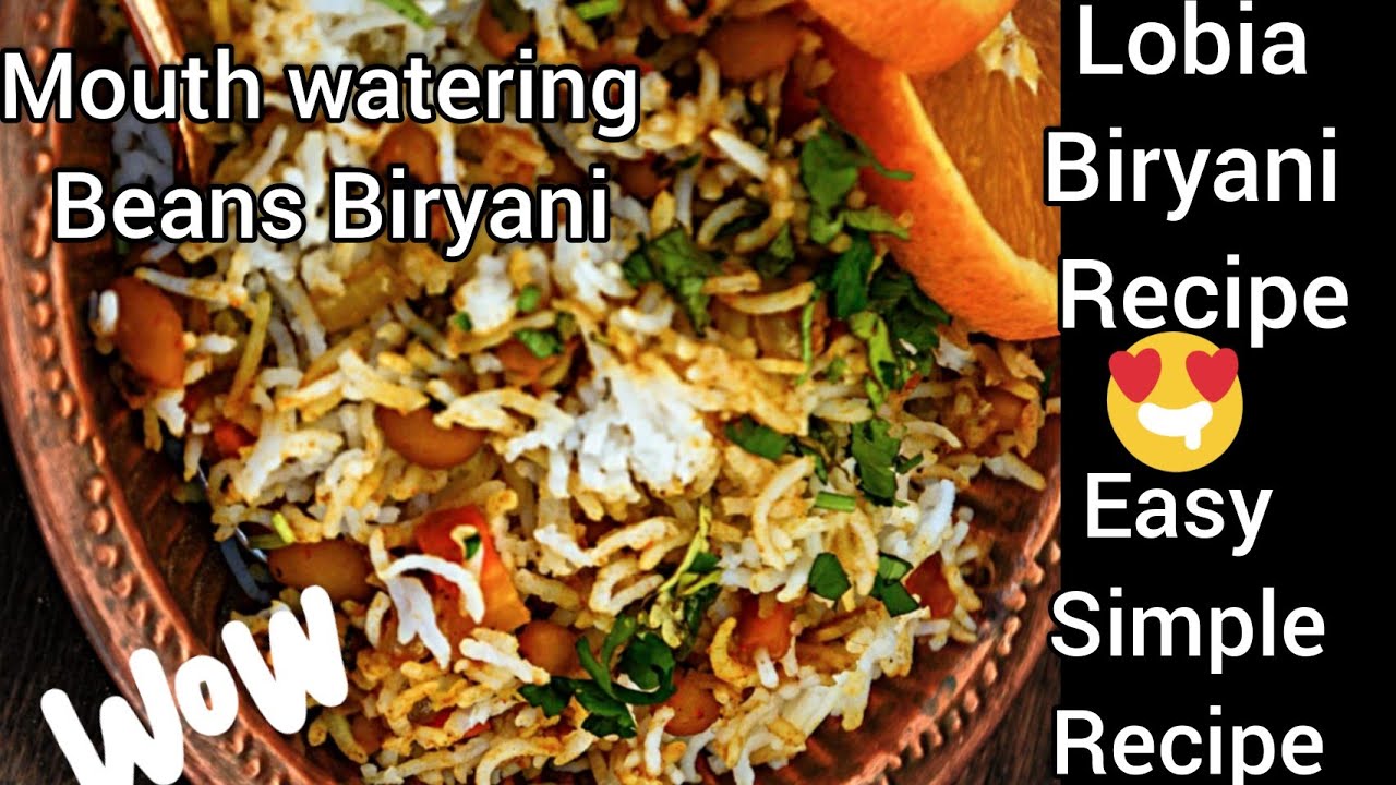 Lobia Biryani Recipe | White Beans layer Biryani | How too make Beans ...