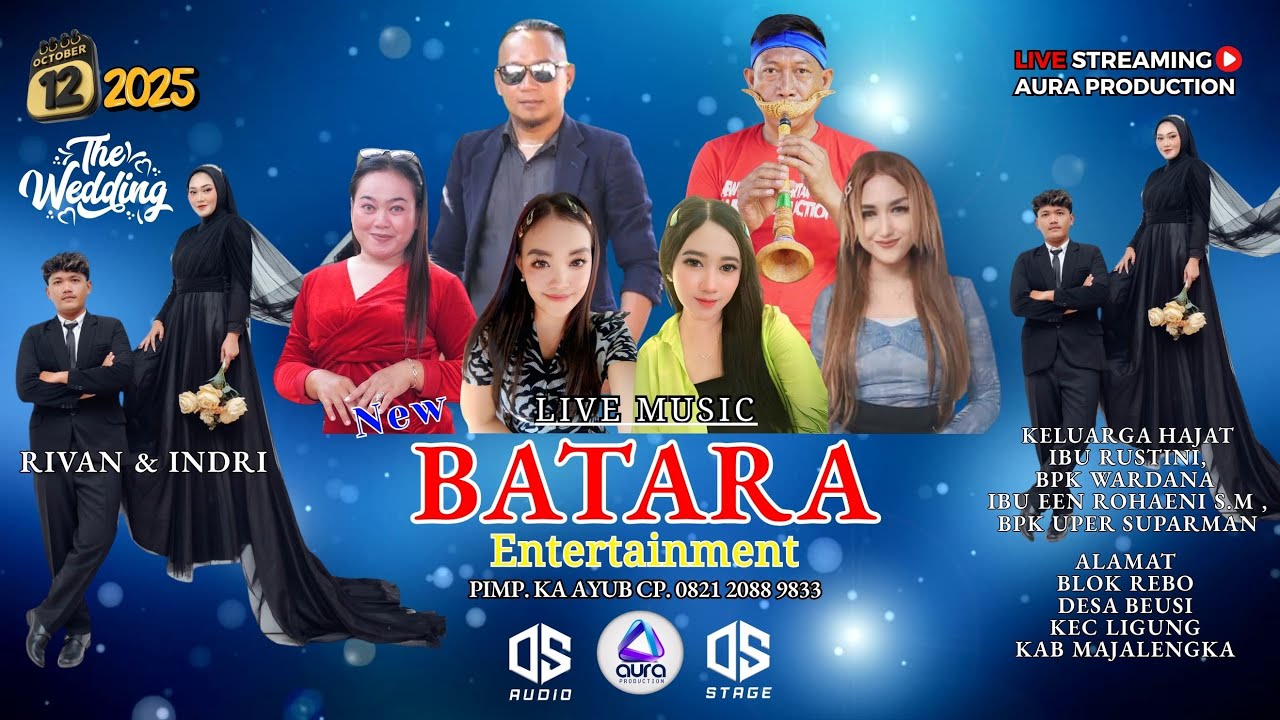 LIVE NEW BATARA MUSIC ENTERTAINMENT | PernikahanRivan & Indri | 12 ...