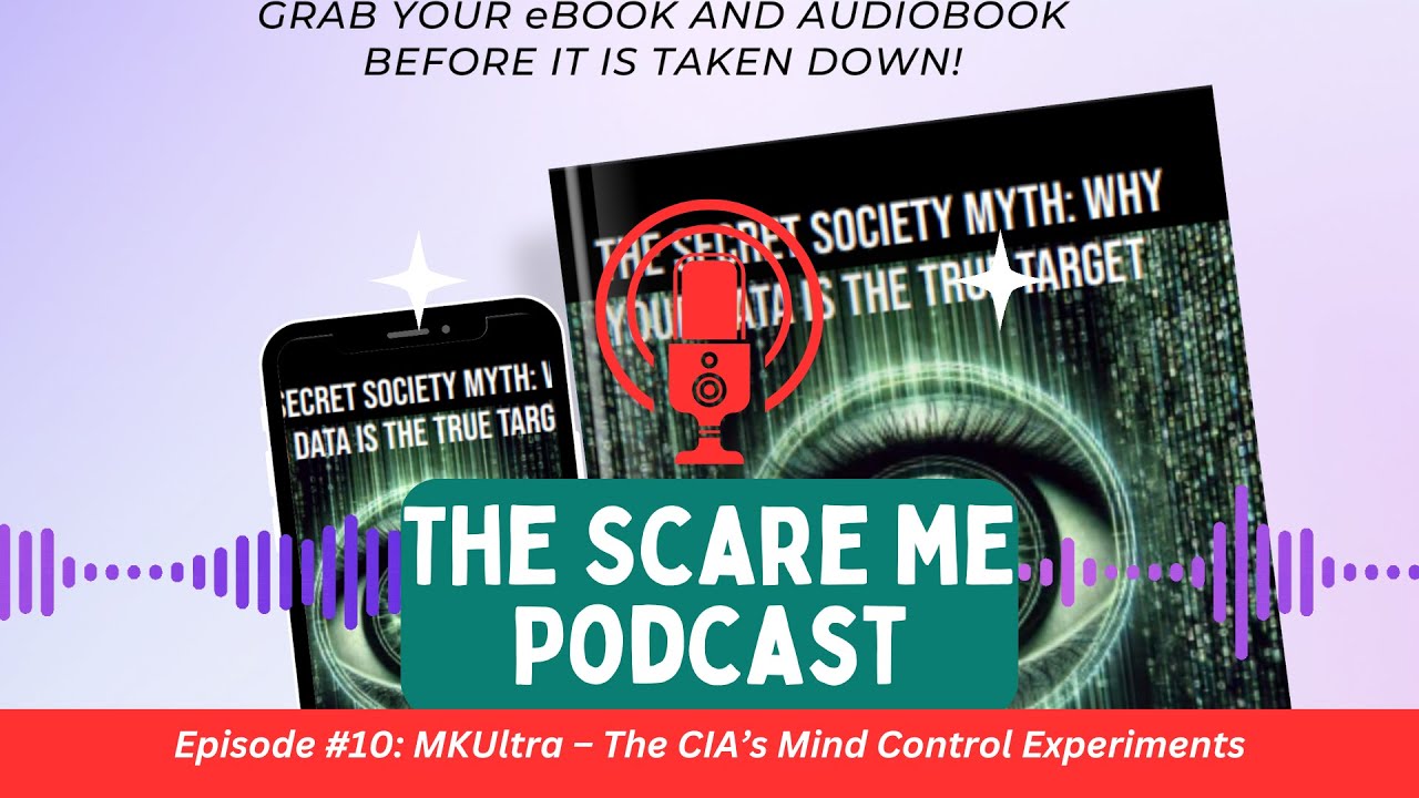 Episode #10: MKUltra – The CIA’s Mind Control Experiments - YouTube