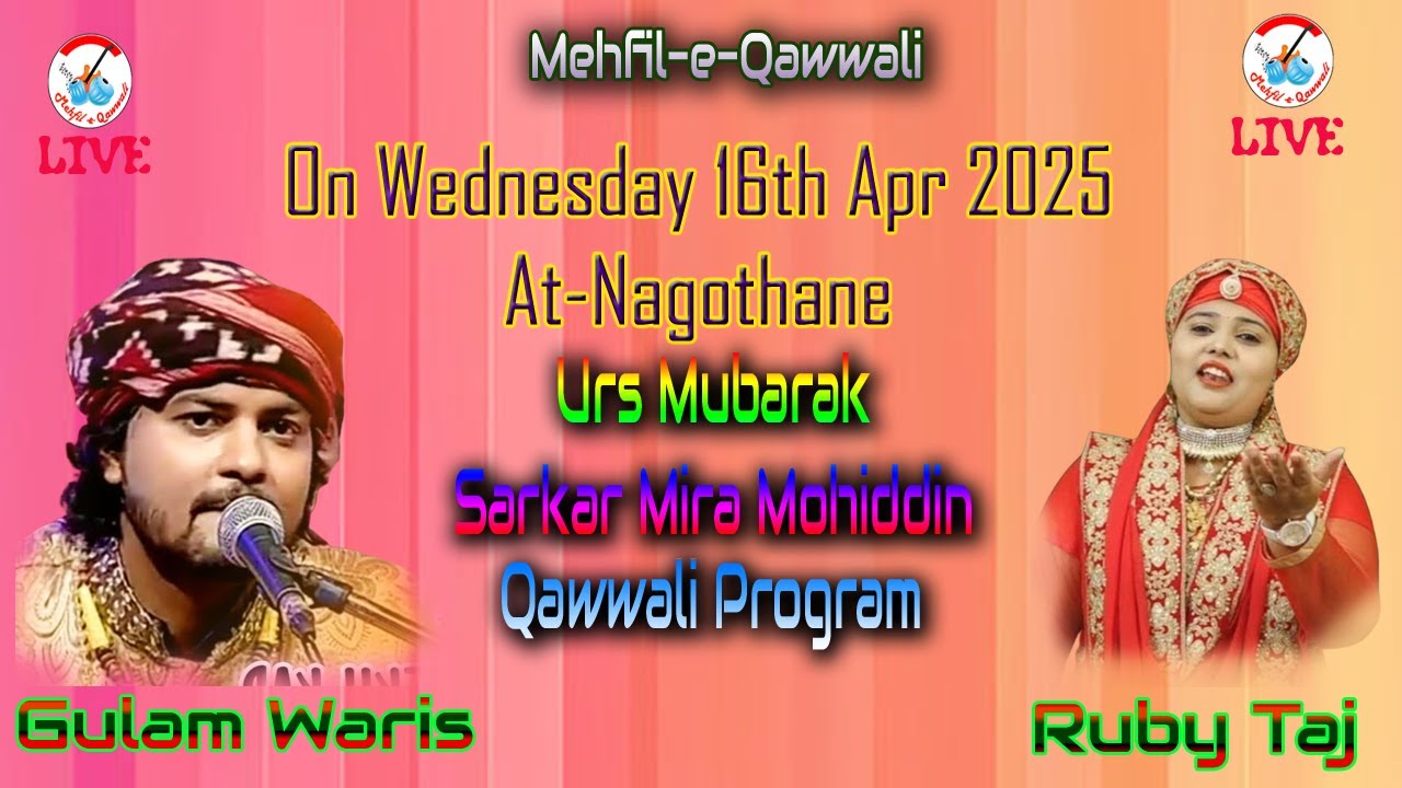 Nagothane Qawwali Program 2025 || Gulam Waris & Ruby Taj || Urs Mubarak Sarkar Mira Mohiddin ...