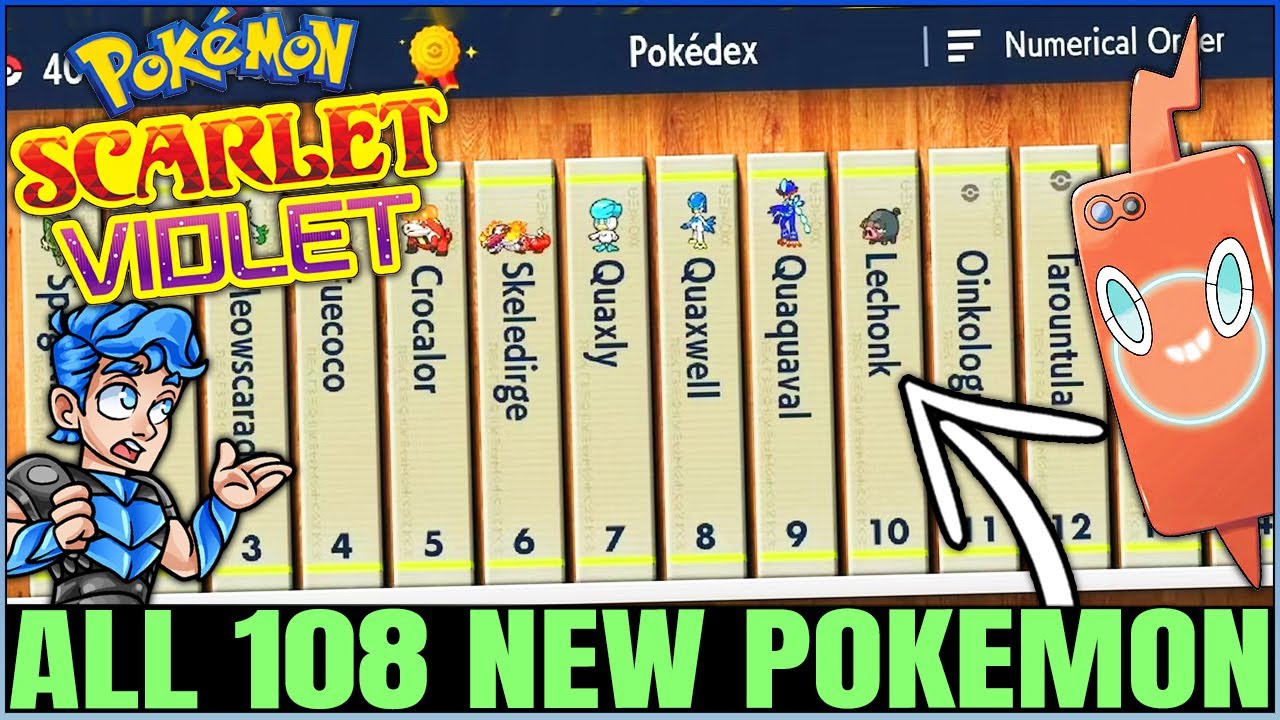 ALL 108 New Pokemon In Scarlet Violet Complete Full Paldea Pokedex ALL 108 New Pokemon In Scarlet Violet Complete Full Paldea Pokedex