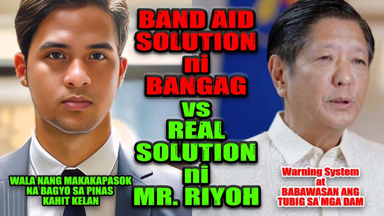 BAND AID SOLUTION ni BANGAG vs REAL SOLUTION ni MR. RIYOH - YouTube
