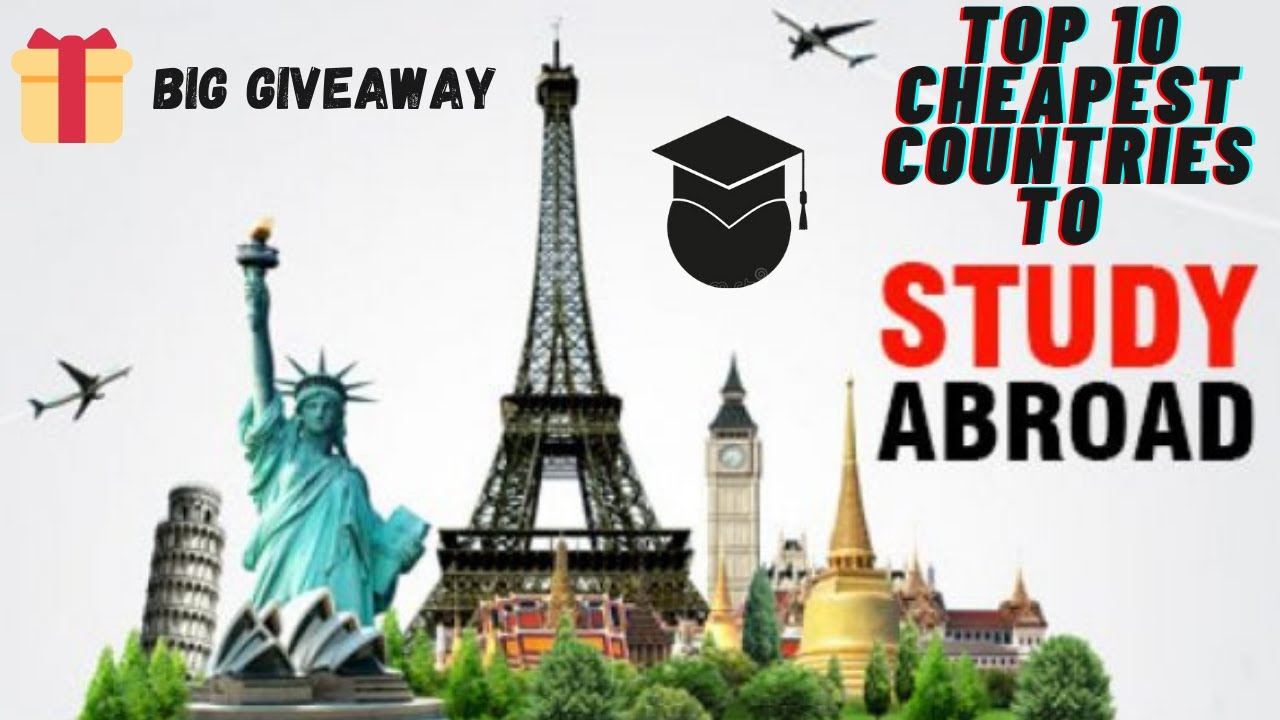 Top 10 cheapest countries to study | 2021 | Big giveaway 😲 - YouTube