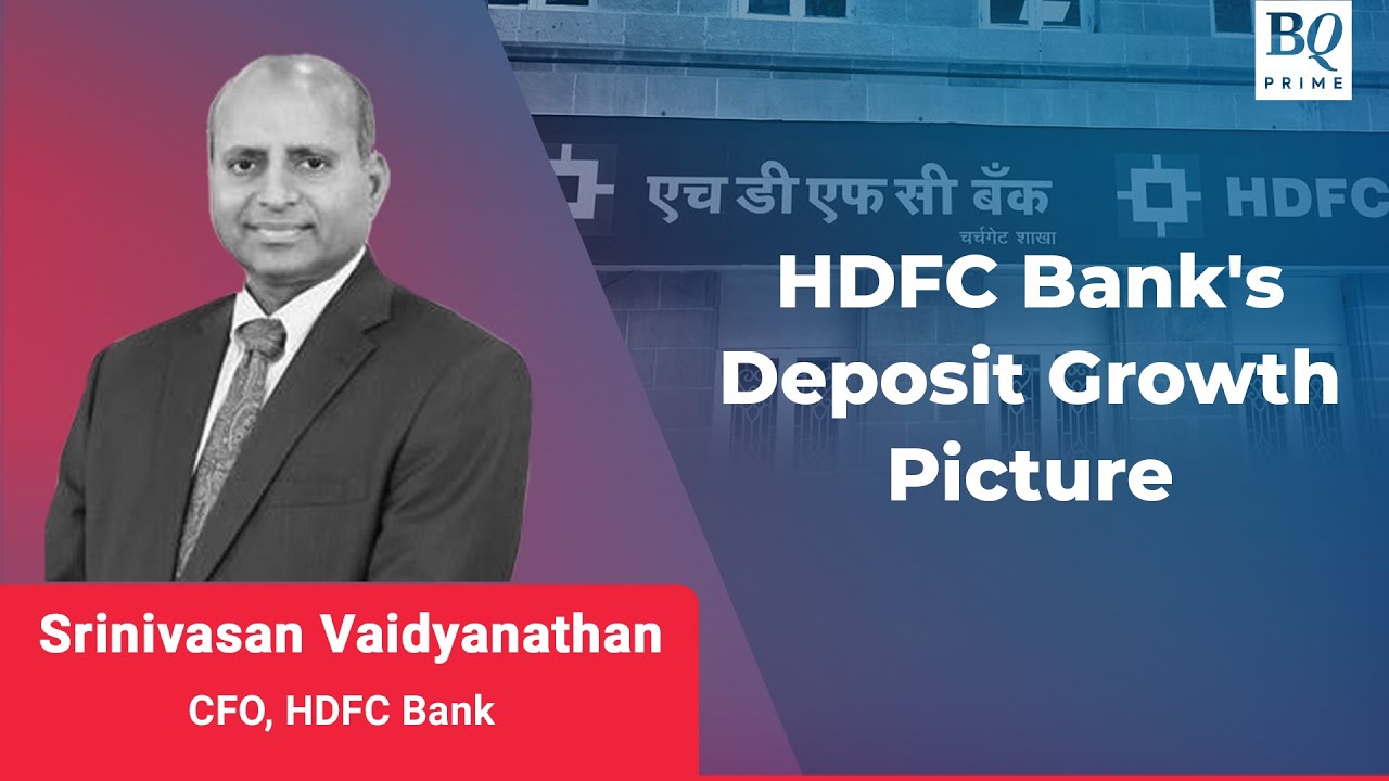 HDFC Bank CFO On Deposit Growth Picture | BQ Prime - YouTube