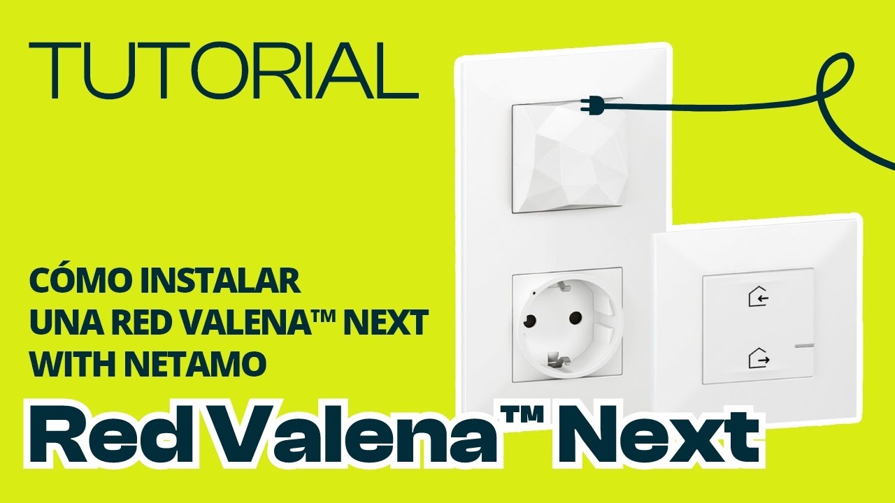 Instalar una red Valena™ Next with Netatmo en 4 pasos - YouTube