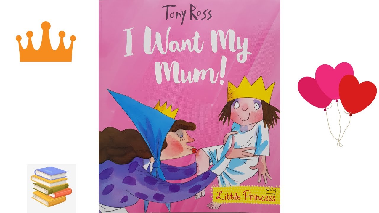 LITTLE PRINCESS "I Want My Mum! " Read aloud storybook! - YouTube